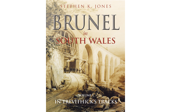 Book review of 'Brunel in South Wales, Volume 1'